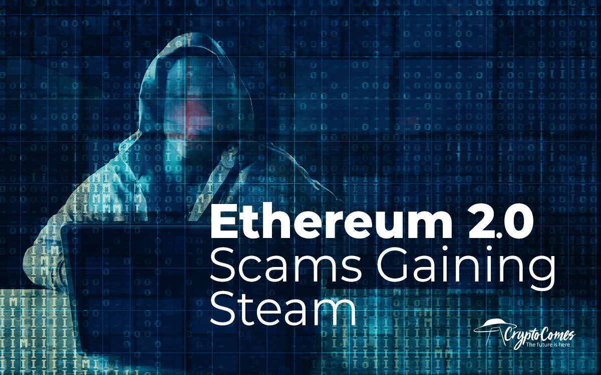 Ethereum 2.0 Scams Gaining Steam: Fake Deposit Contract Disclosed