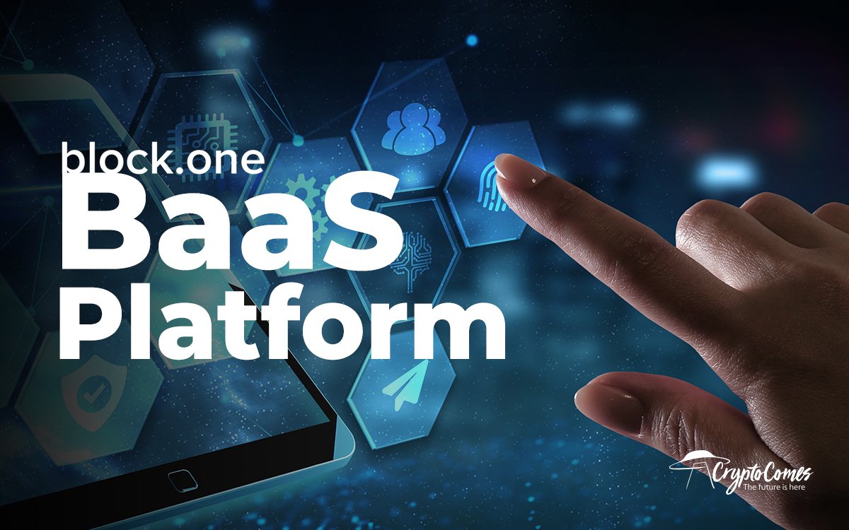 Block.one (EOS) Introduces Its BaaS Platform for Corporate Needs