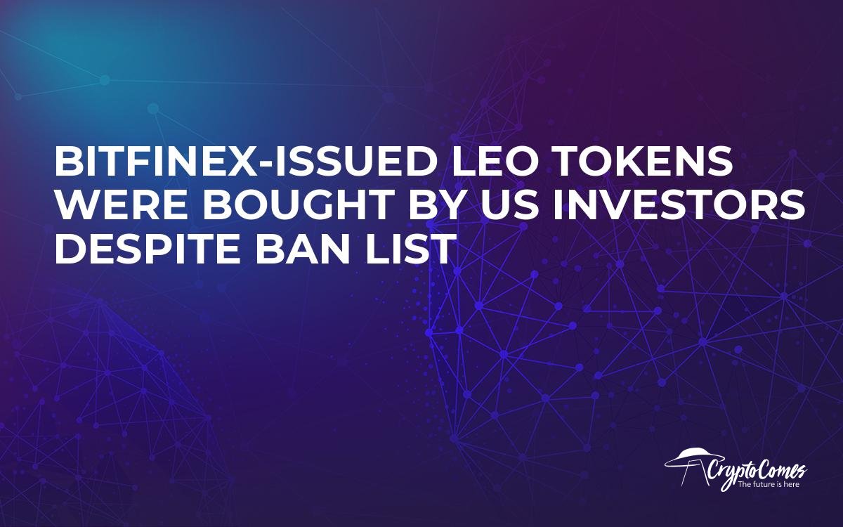 Bitfinex-Issued LEO Tokens Were Bought by US Investors Despite Ban List